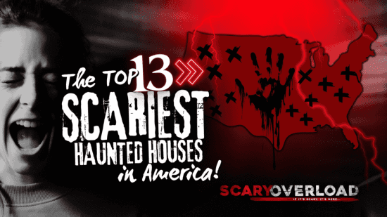 Scary-Overload-Feature-Header-Top-13-Scariest-Haunted-Houses-in-America ...